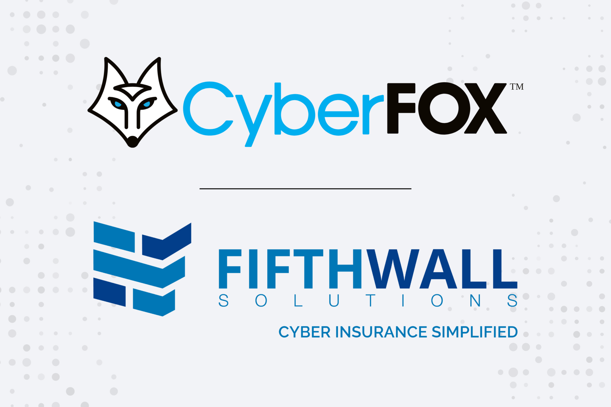 CyberFOX, FifthWall Streamline Cyber Insurance Renewals